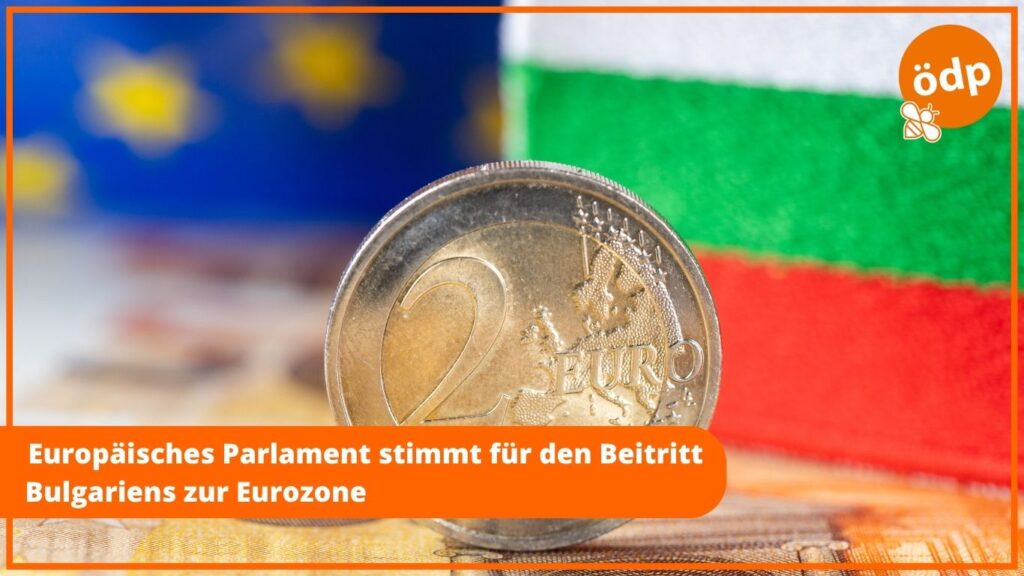 Das Europäische Parlament stimmt für den Beitritt Bulgariens zur ...